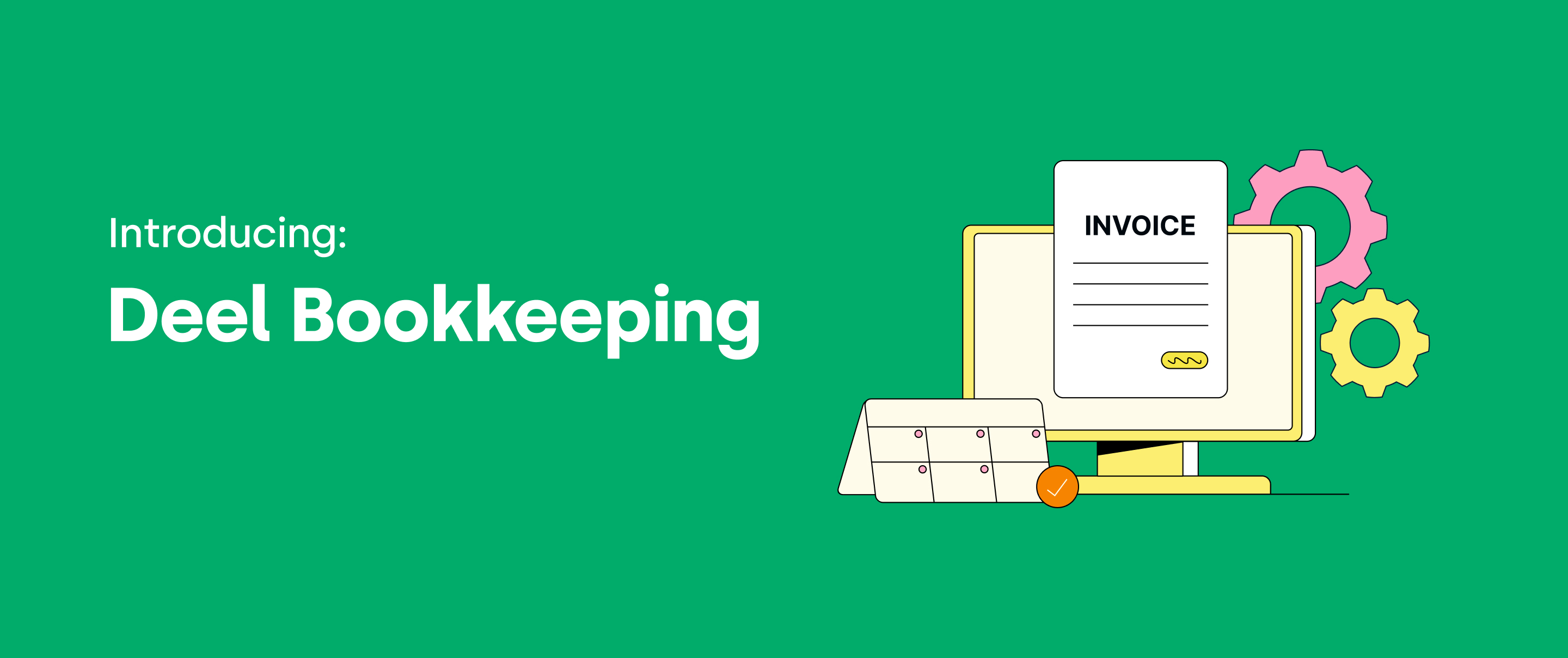Introducing: Deel Bookkeeping Introducing: Deel Bookkeeping